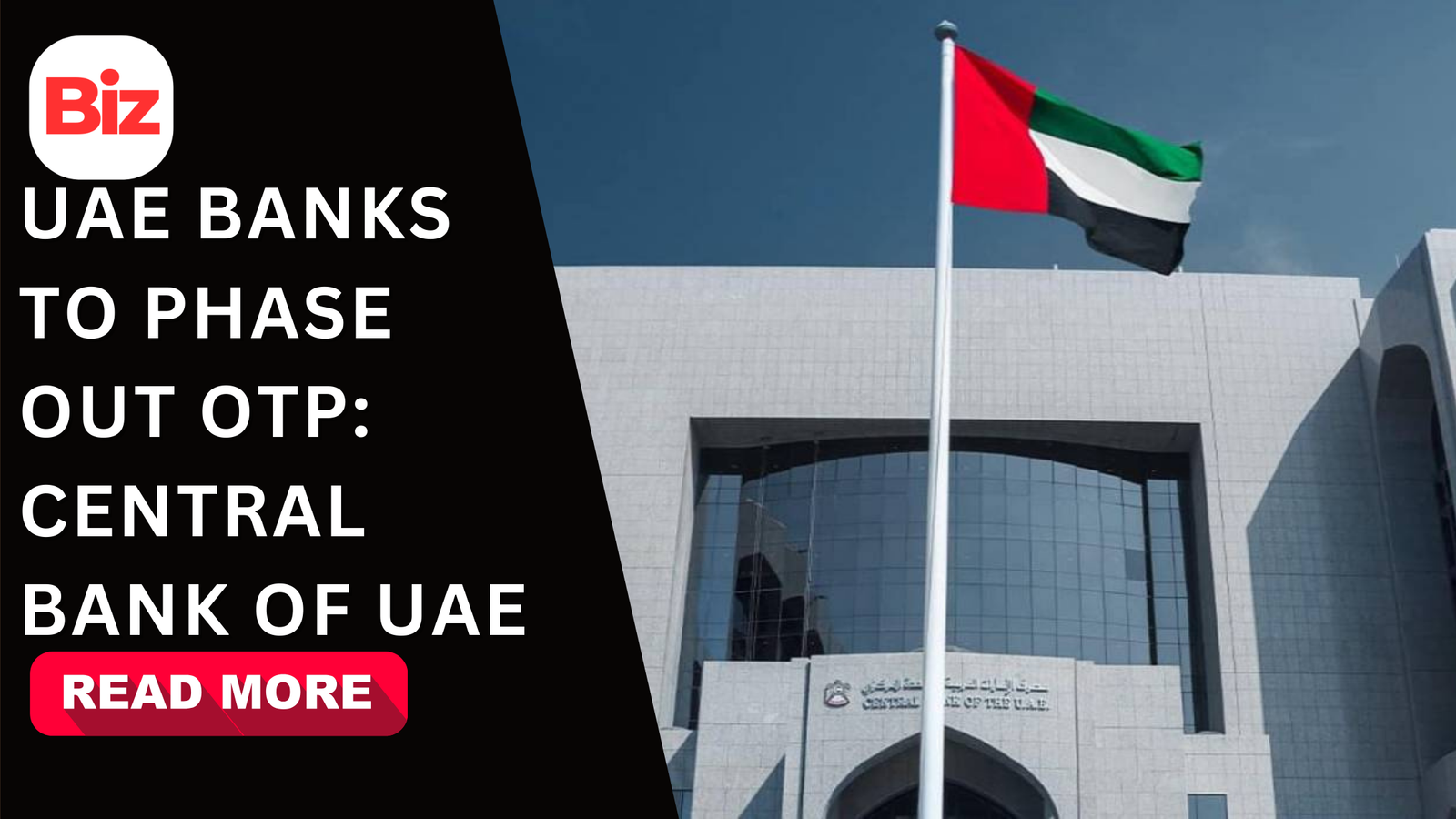 UAE Banks to Phase Out OTP: Central Bank of UAE Drives Stronger Digital ...